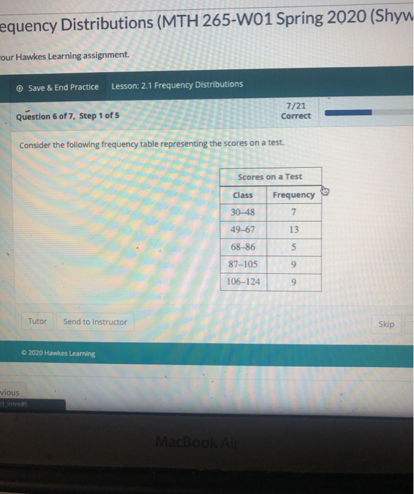 Solved equency Distributions (MTH 265-W01 Spring 2020 (Shy | Chegg.com
