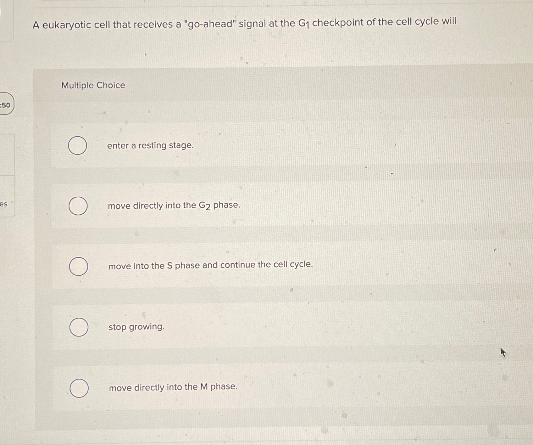 Solved A eukaryotic cell that receives a "go-ahead" signal | Chegg.com
