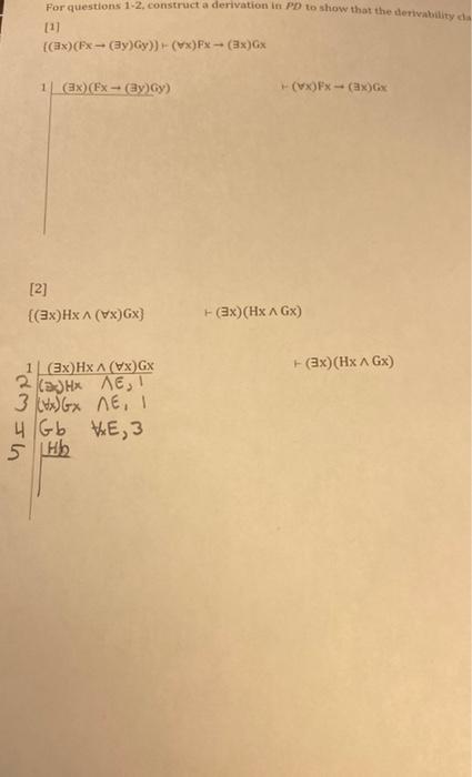 For questions 1-2, construct a derivation in PD to | Chegg.com