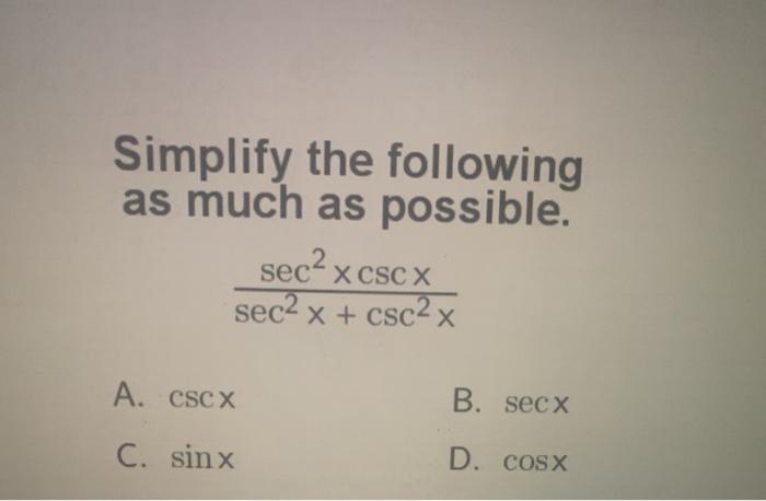 Solved Simplify the following as much as possible. sec sec2 | Chegg.com