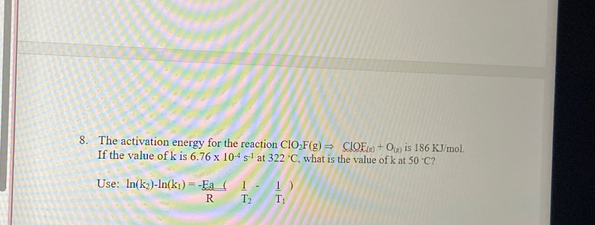 Solved The activation energy for the reaction is 186KJmol. | Chegg.com