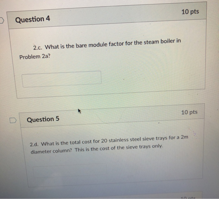 Solved 2. Estimate the total bare-module cost in in May 2018 | Chegg.com