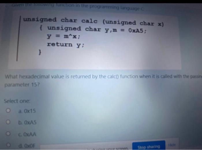 Solved (unsigned char calc (unsigned char x ) \{ unsigned | Chegg.com