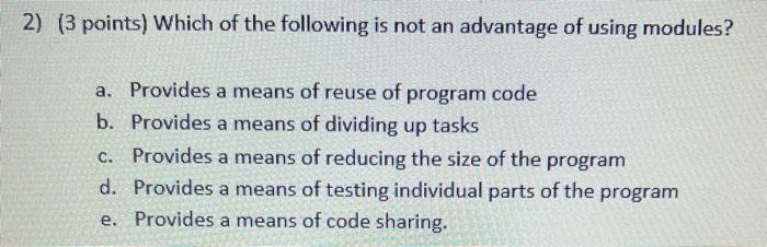 Solved (3 points) Which of the following is not an advantage | Chegg.com