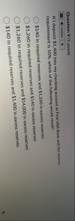 Solved Question 9 (1 ﻿point)ListenIf I deposit $1,400 ﻿into | Chegg.com