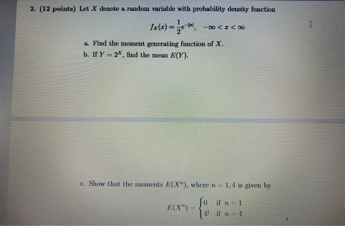 Solved 2. (12 points) Let X denote a random variable with | Chegg.com