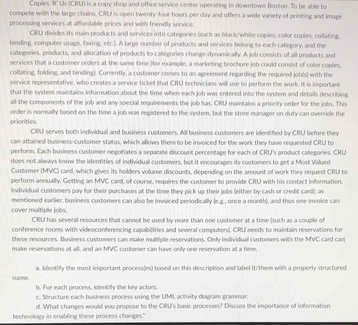 Solved Copies 'R' Us (CRU) is a copy shop and office service | Chegg.com