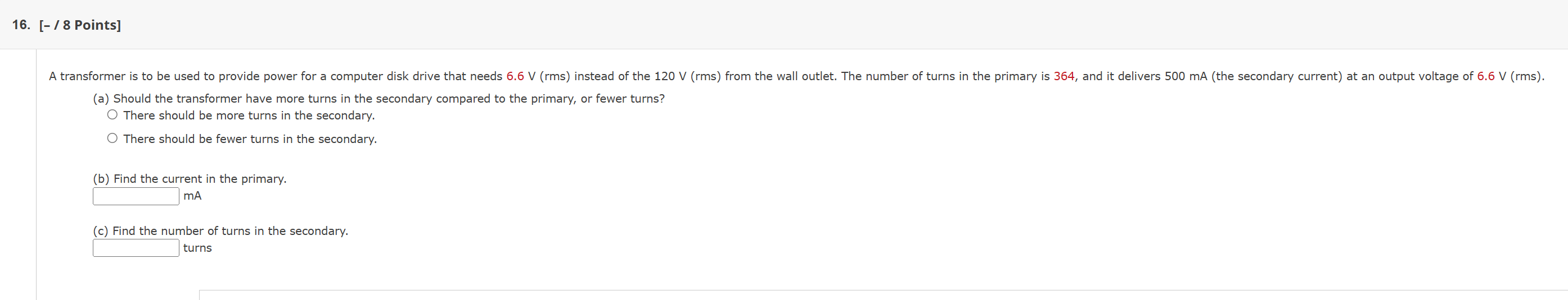 Solved (a) ﻿Should the transformer have more turns in the | Chegg.com