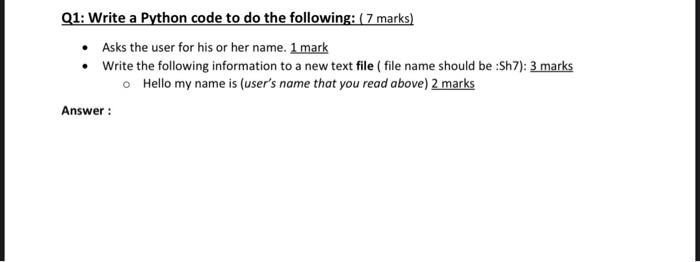 Solved Q1: Write a Python code to do the following: ( 7 | Chegg.com