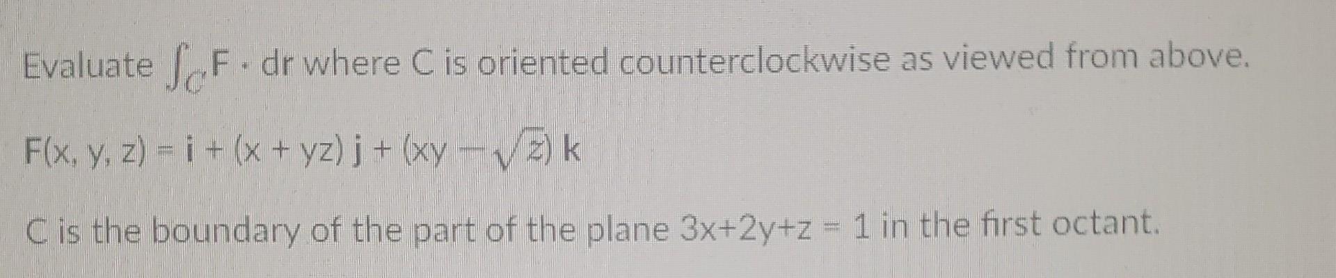 Solved Evaluate F. dr where C is oriented counterclockwise | Chegg.com