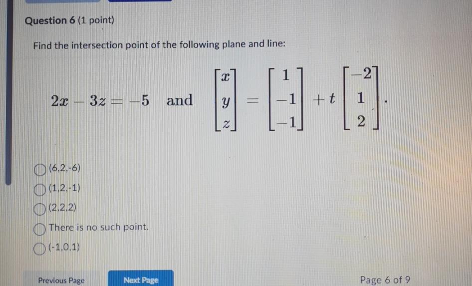 Solved Question 6 (1 ﻿point)Find the intersection point of | Chegg.com