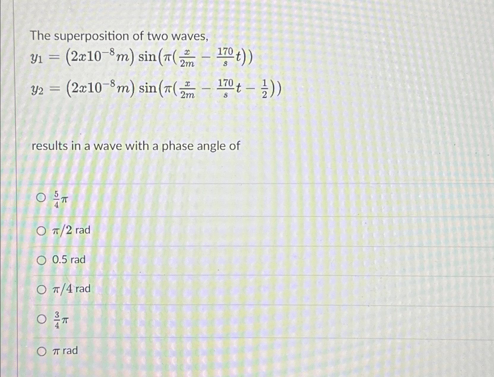 Solved The superposition of two | Chegg.com