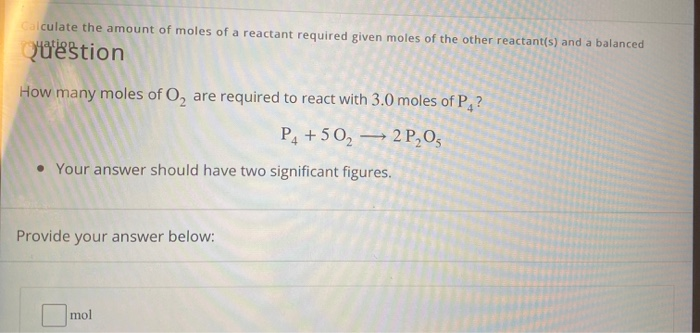Solved Calculate the amount of moles of a reactant required | Chegg.com