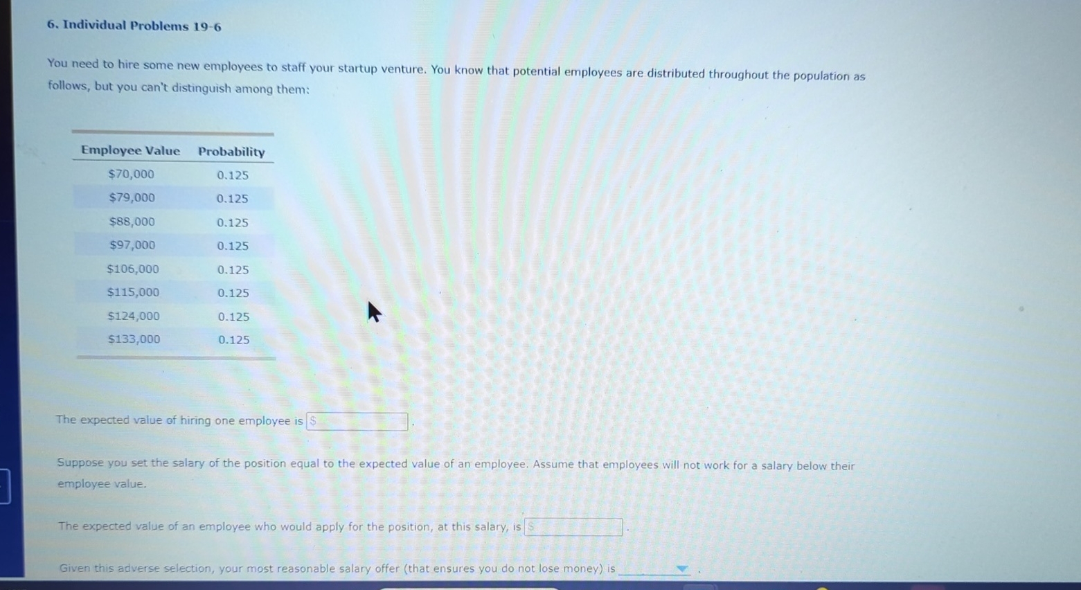 Solved Individual Problems 19-6You need to hire some new | Chegg.com