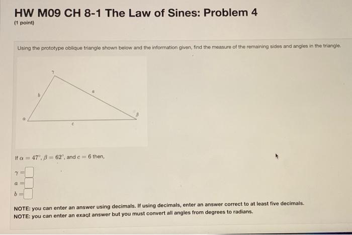 Solved HW M09 CH 8-1 The Law of Sines: Problem 4 (1 point) | Chegg.com