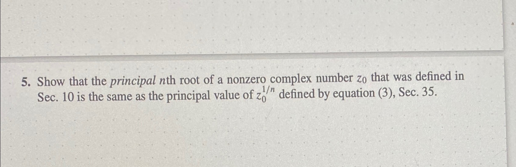 Solved Show that the principal nth root of a nonzero complex | Chegg.com