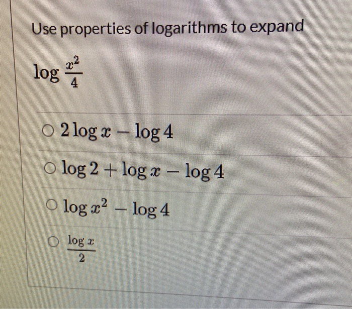 Solved Use properties of logarithms to expand logy 2 log - | Chegg.com