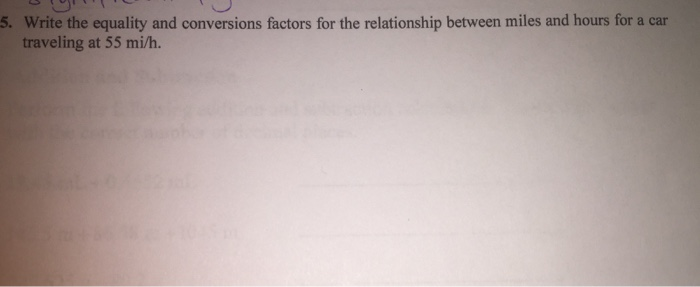 Solved 5. Write the equality and conversions factors for the | Chegg.com