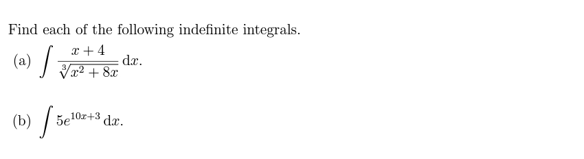 Find each of the following indefinite | Chegg.com