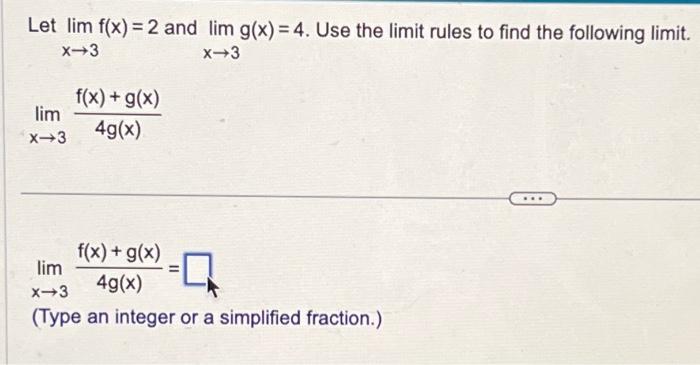 Solved Let lim f(x) = 2 and lim g(x) = 4. Use the limit | Chegg.com