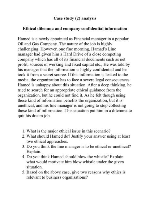 Solved Case study (2) analysis Ethical dilemma and company | Chegg.com