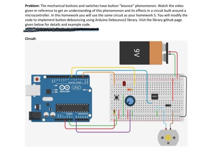 Solved Problem: The mechanical buttons and switches have | Chegg.com
