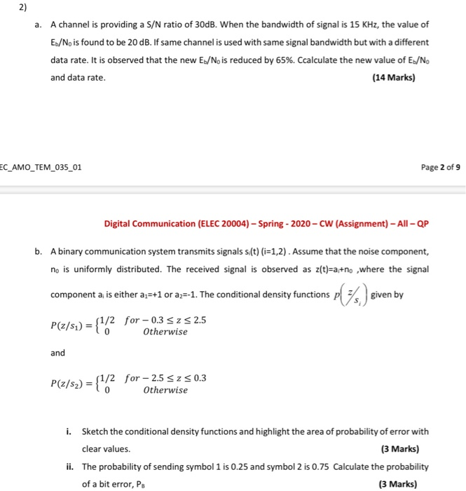 Solved 2) a. A channel is providing a S/N ratio of 30dB. | Chegg.com