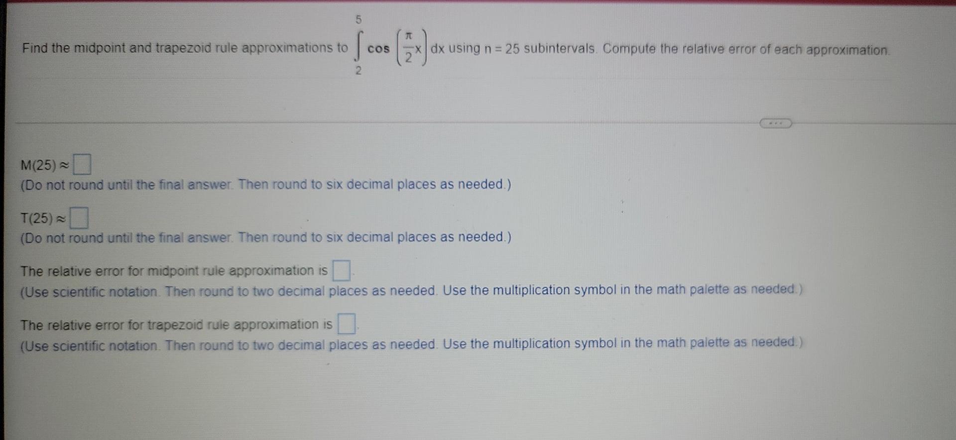 Solved 5 Find the midpoint and trapezoid rule approximations | Chegg.com
