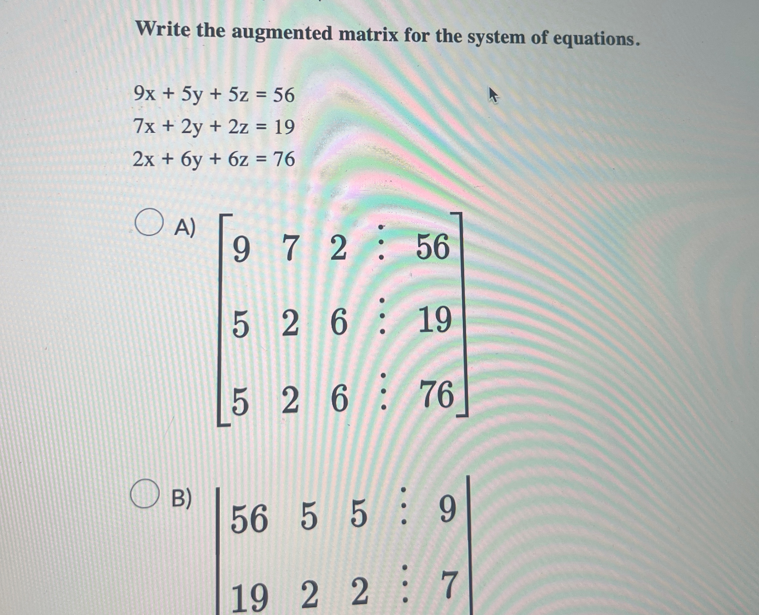 Solved Write the augmented matrix for the system of | Chegg.com
