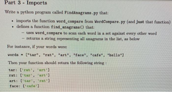 Solved Write a python program called FindAnagrams.py that: - | Chegg.com