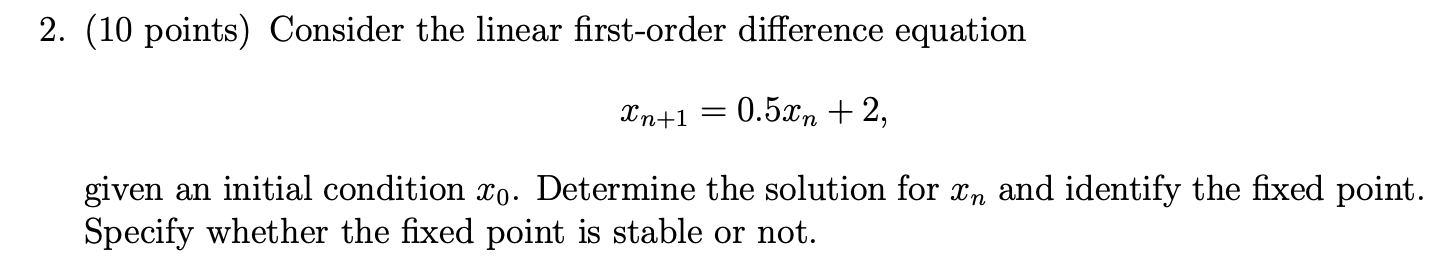 Solved (10 ﻿points) ﻿Consider the linear first-order | Chegg.com