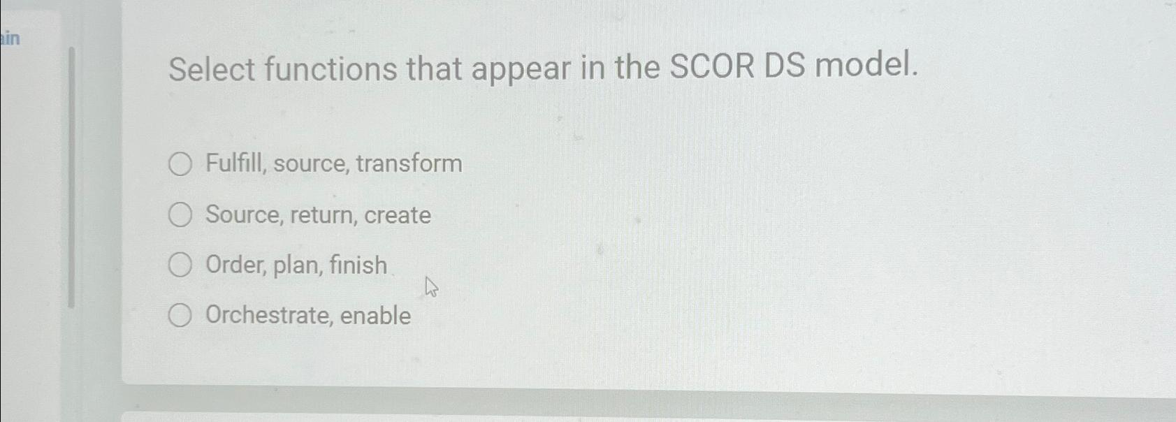 Solved Select functions that appear in the SCOR DS | Chegg.com
