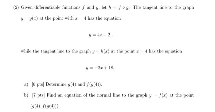 Solved 2) Given differentiable functions f and g, let h=f∘g. | Chegg.com