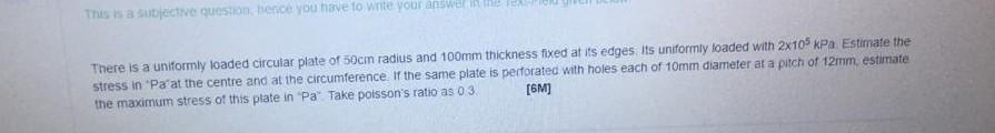 Solved There is a uniformly loaded circular plate of 50 cm | Chegg.com Solved There is a uniformly loaded circular plate of 50 cm | Chegg.com