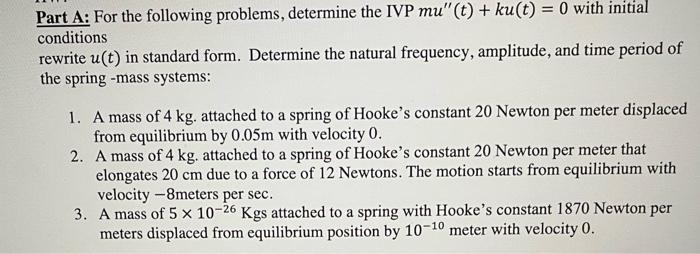 Solved Part A: For the following problems, determine the IVP | Chegg.com