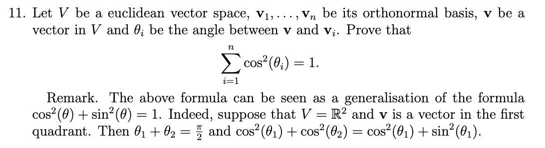 Solved Let V ﻿be a euclidean vector space, v1,dots,vn ﻿be | Chegg.com