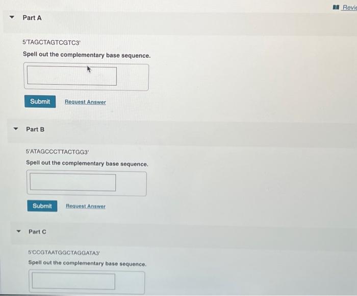 write the complementary base sequence for each of the | Chegg.com