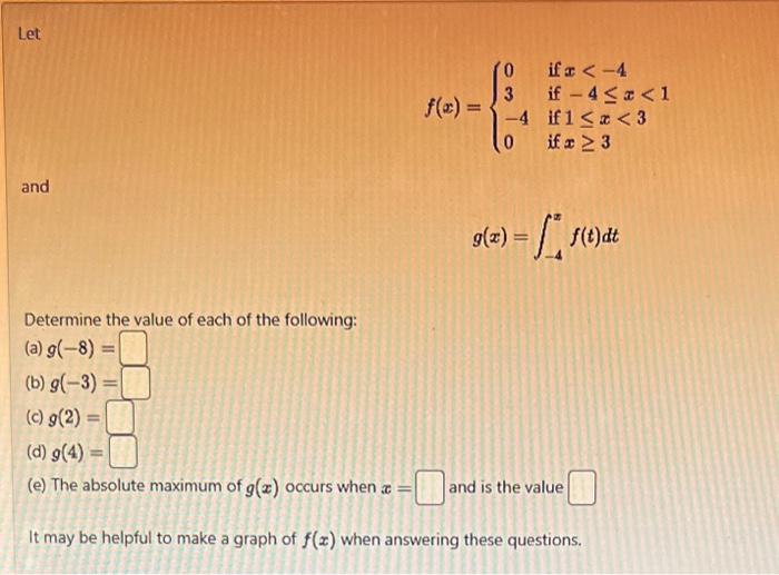 Solved Let f(x)=⎩⎨⎧03−40 if x