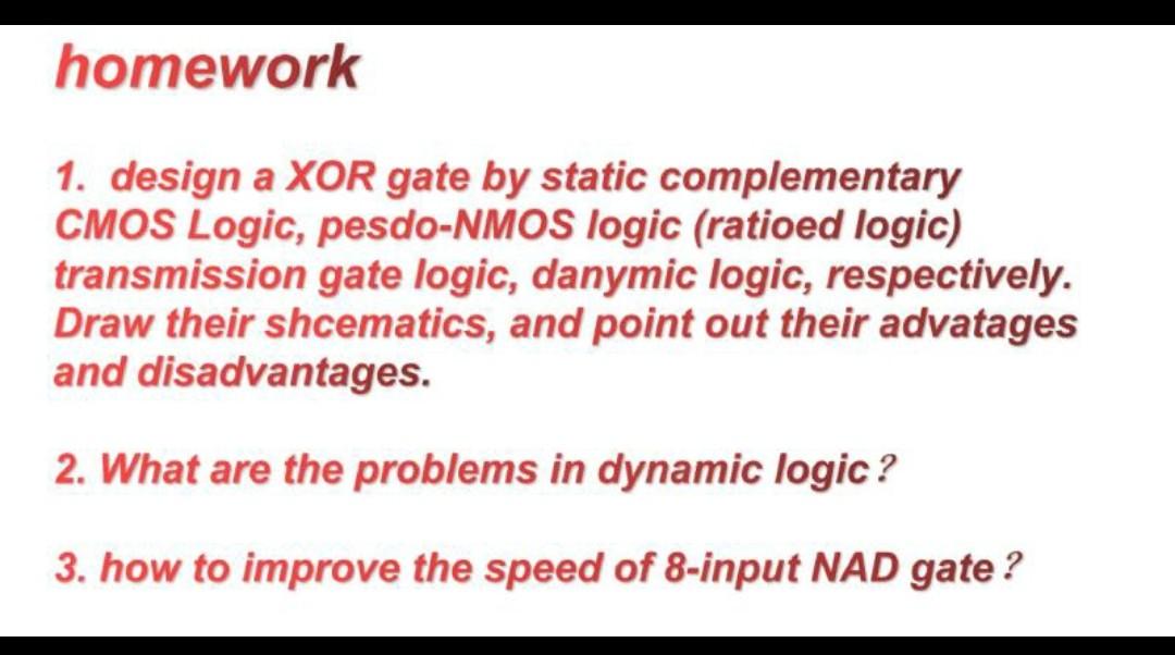 Solved homework 1. design a XOR gate by static complementary | Chegg.com