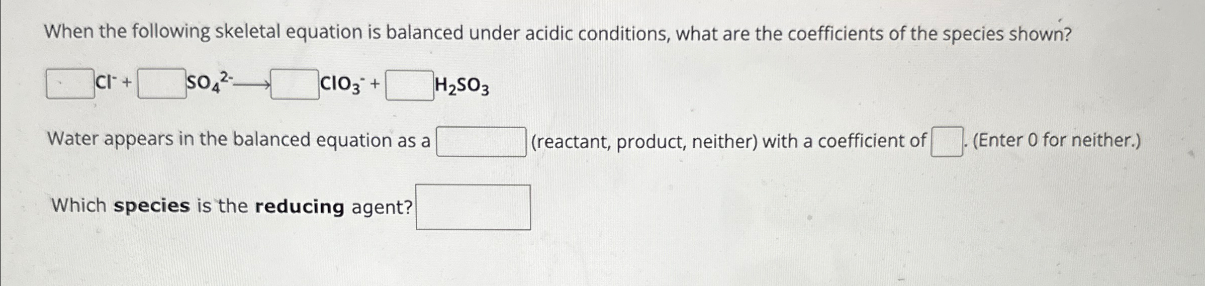 Solved When the following skeletal equation is balanced | Chegg.com