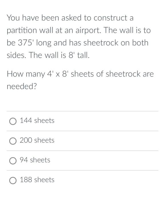 Solved You have been asked to construct a partition wall at | Chegg.com