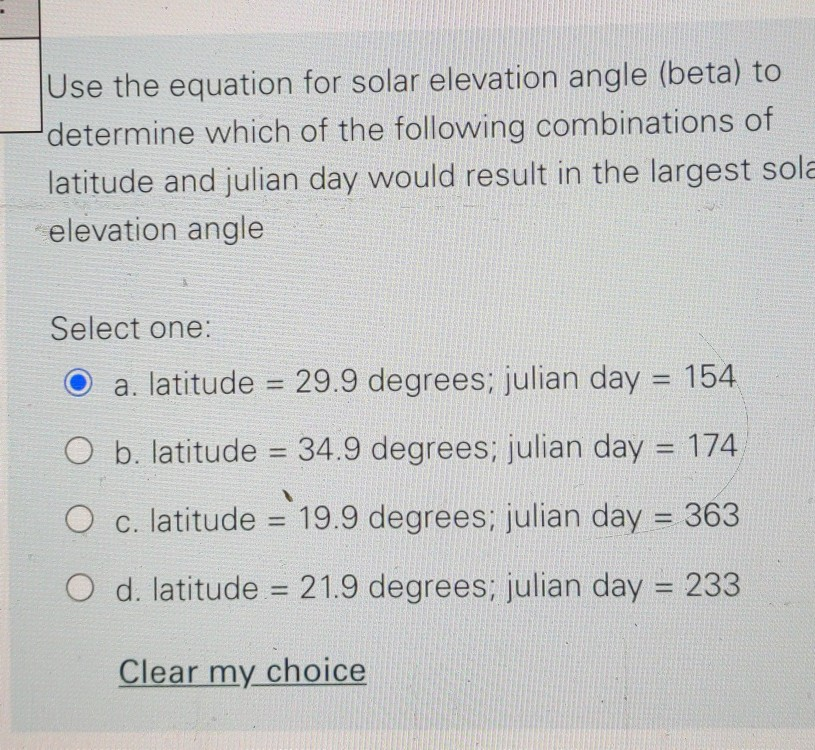 Solved Use the equation for solar elevation angle (beta) to | Chegg.com