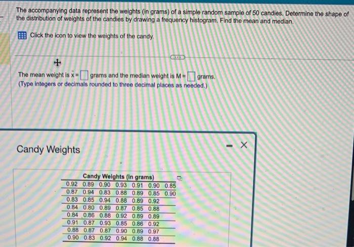 Solved The accompanying data represent the weights (in | Chegg.com