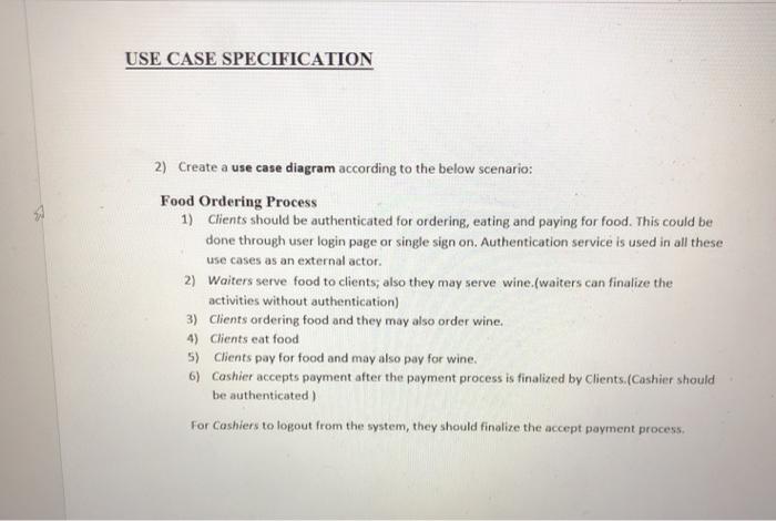 Solved USE CASE SPECIFICATION 2) Create a use case diagram | Chegg.com