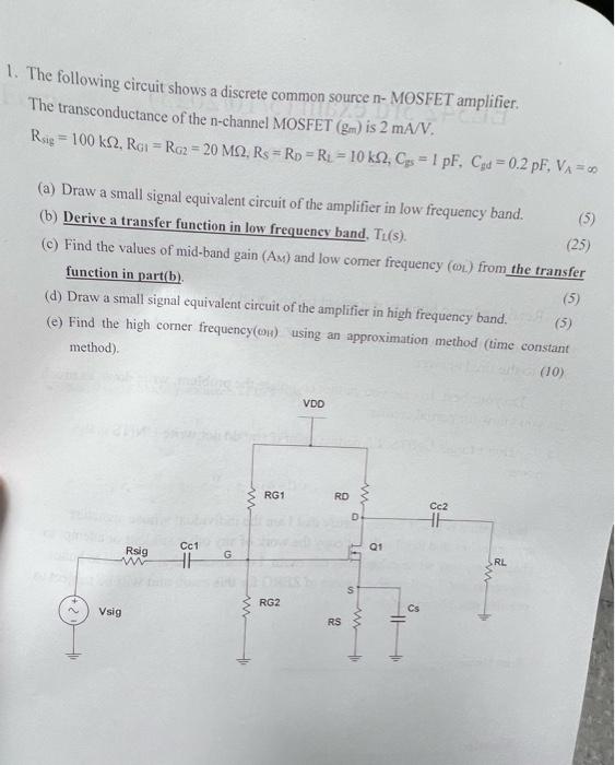 1. The following circuit shows a discrete common | Chegg.com
