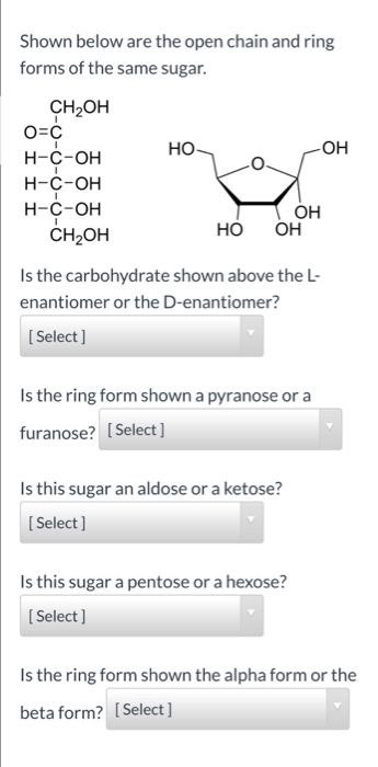 Solved Shown below are the open chain and ring forms of the | Chegg.com