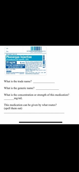 Solved DGN Phenergan Injection Promatic lion. USPI 25 mg/ml | Chegg.com
