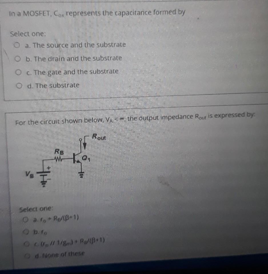 Solved In a MOSFET, Cox represents the capacitance formed by | Chegg.com