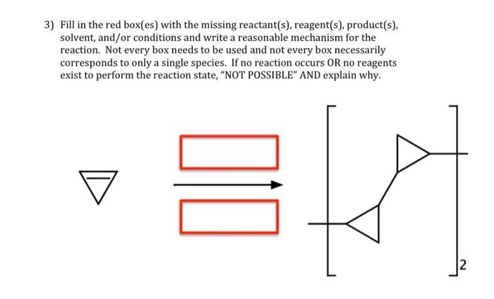 Solved 3) Fill in the red box(es) with the missing | Chegg.com
