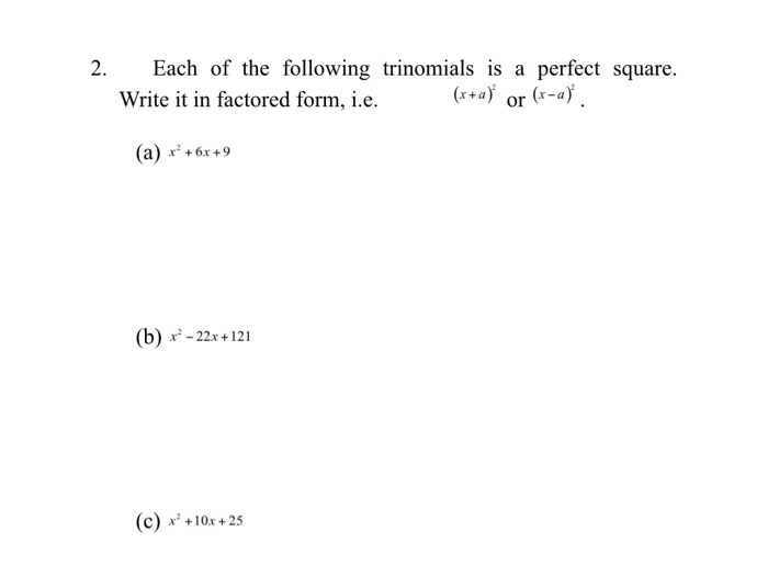Solved 2. Each of the following trinomials is a perfect | Chegg.com